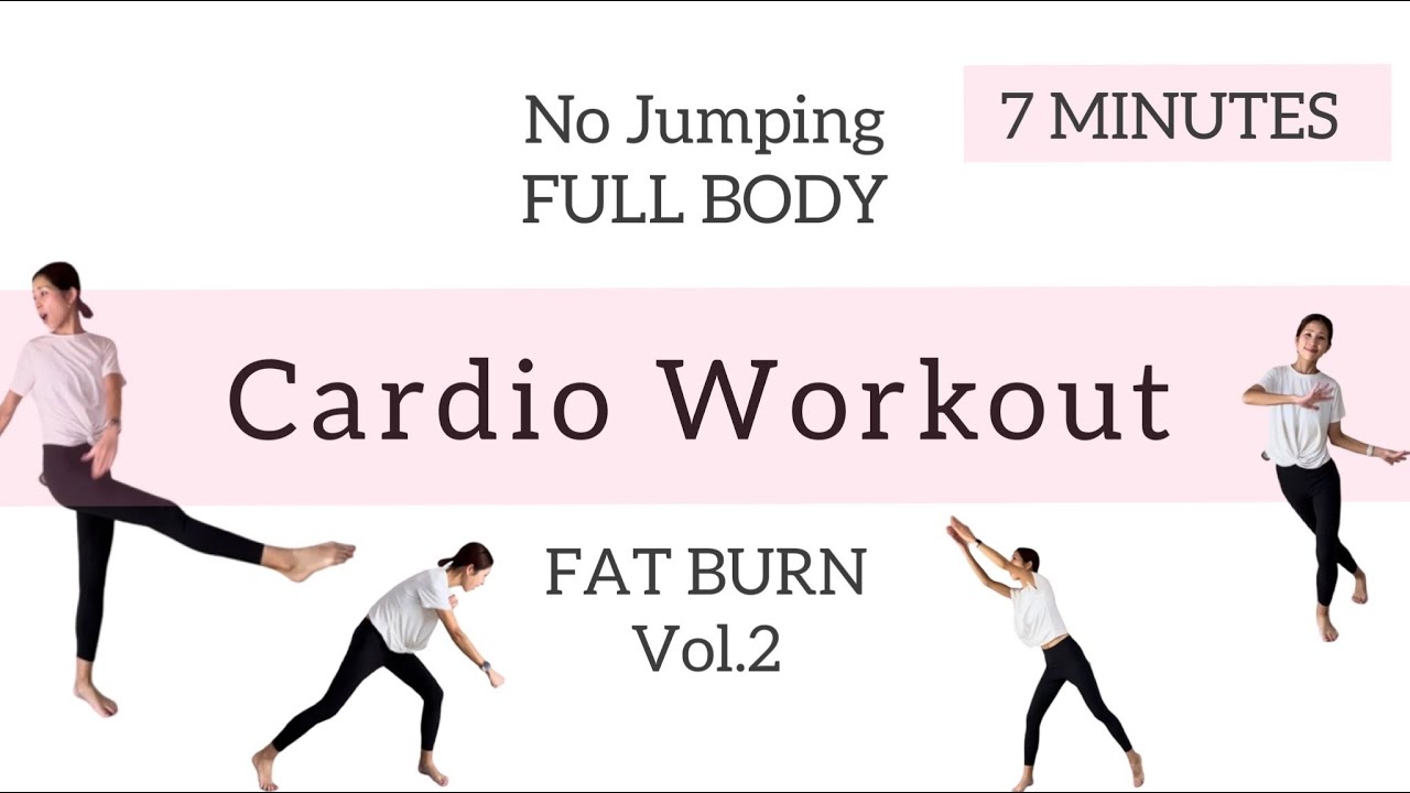 🔥7 Min Cardio Workout for Fat Burn🔥 ~Vol.2~ - YouTube