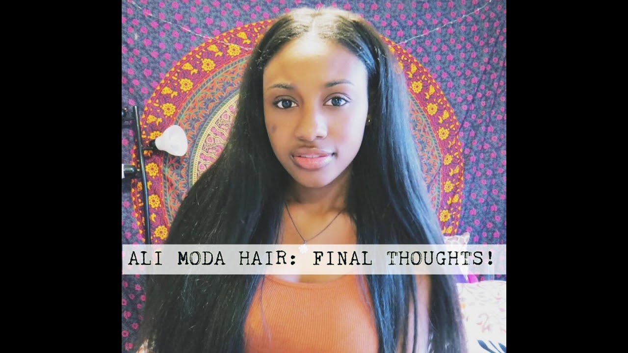 ALI MODA HAIR FINAL THOUGHTS | Malaysian Straight - YouTube