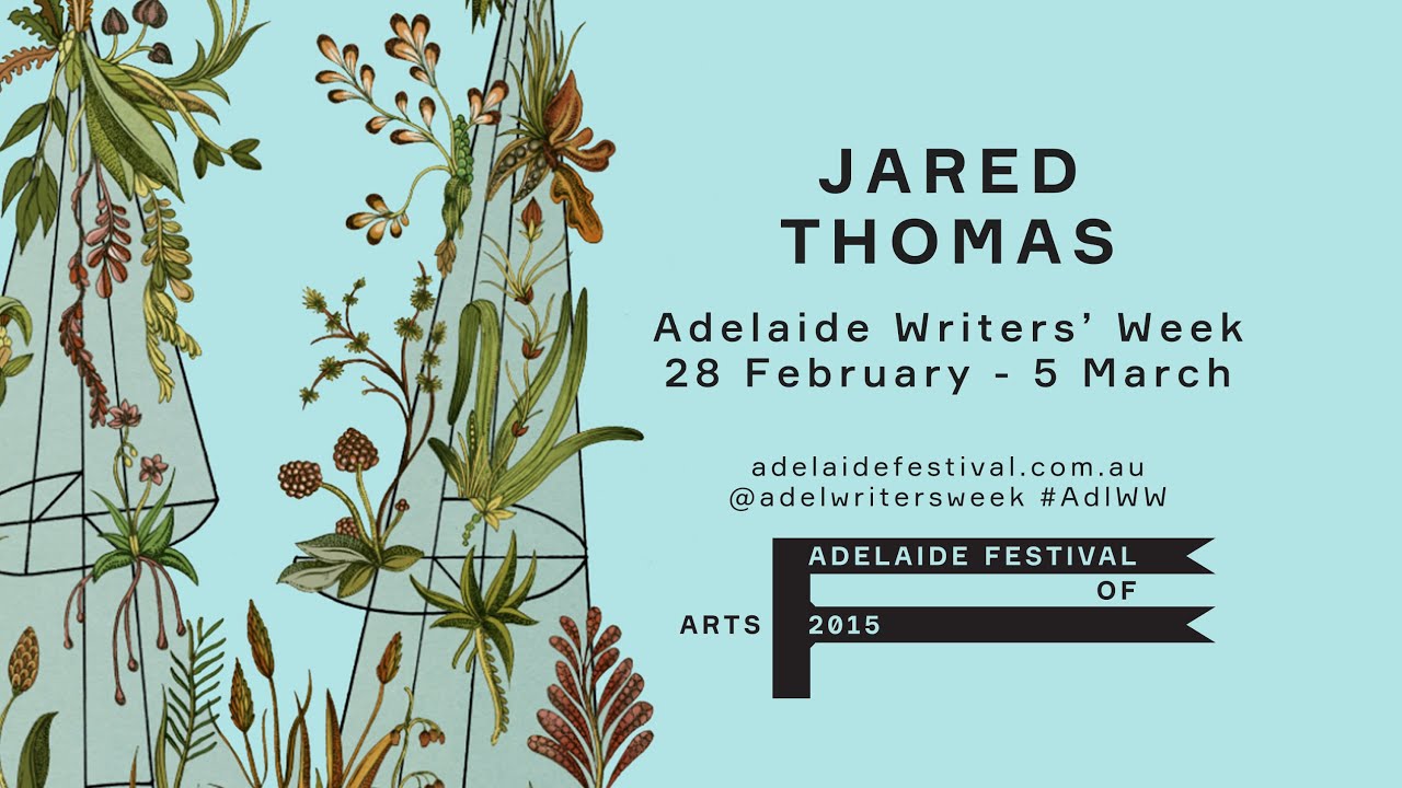 Jared Thomas | Adelaide Writers' Week 2015 - YouTube