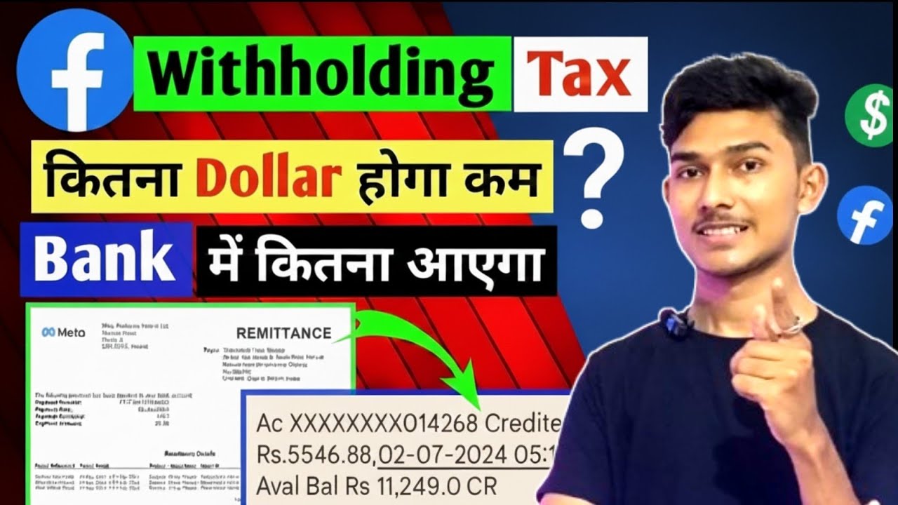 Facebook Withholding Tax Kya Hai | Facebook Dollar Kam Kyu Aaya 🏦 Bank ...