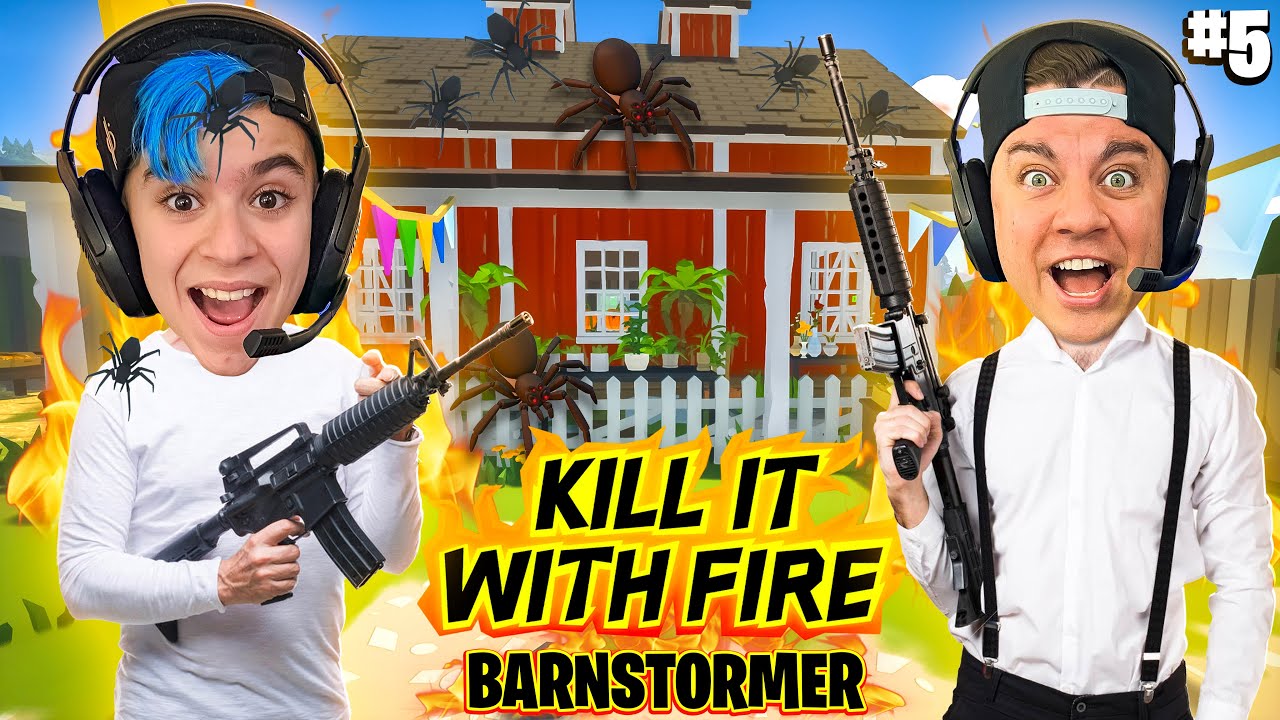 STORM THE BARN! Barnstormer KILL IT WITH FIRE (Part 5) - YouTube