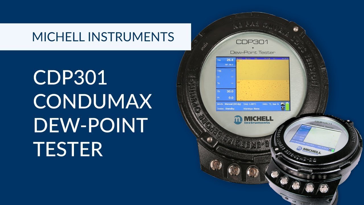 CDP301: The all new hydrocarbon and water dew point tester for natural ...