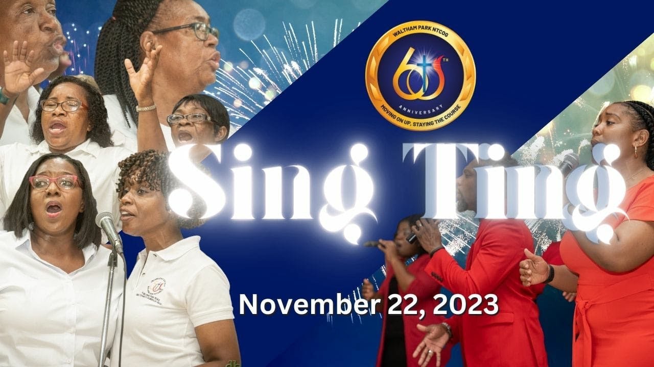 Sing Ting! || Waltham Park NTCOG || November 22, 2023 - YouTube