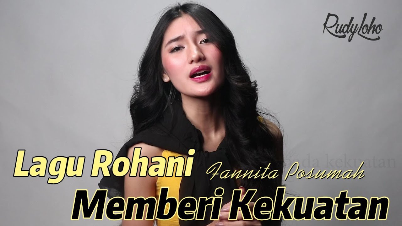 Lagu Rohani Memberi Kekuatan || Lagu Rohani Kristen || Official Music ...