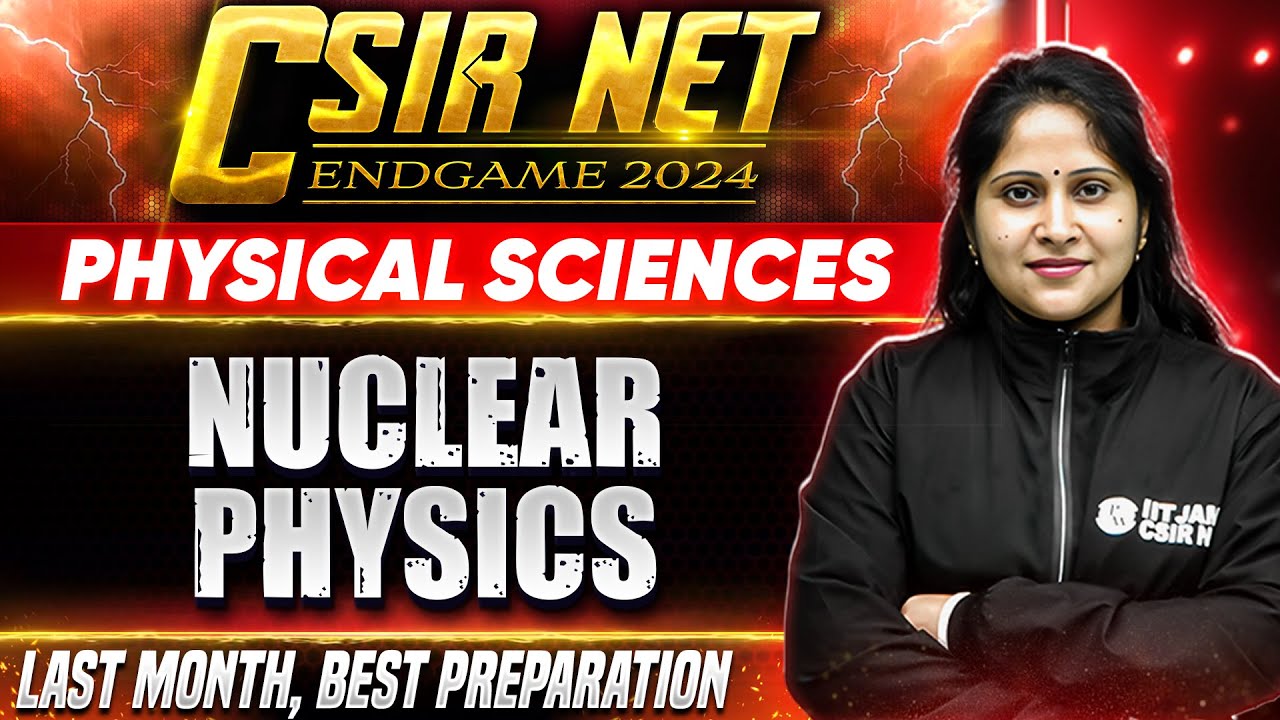 CSIR NET 2024: Nuclear physics - Shell Model | CSIR NET JUNE Physical ...
