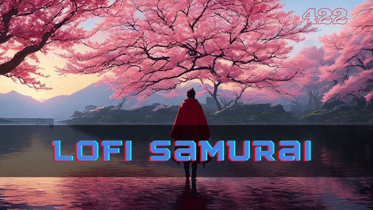 Samurai ☯ Japanese Lofi HipHop Mix ~ Chill beats Study Game Chill - YouTube