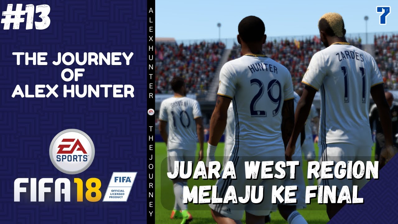 LA GALAXY LOLOS KE FINAL MLS CUP!! (13) THE JOURNEY FIFA 18 - YouTube