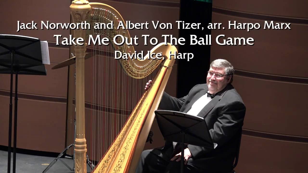 Take Me Out To The Ball Game with David Ice, harp June 12, 2016 - YouTube