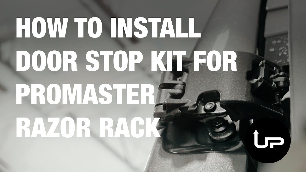 Door Stop Kit for Promaster Razor Rack | Installation - YouTube