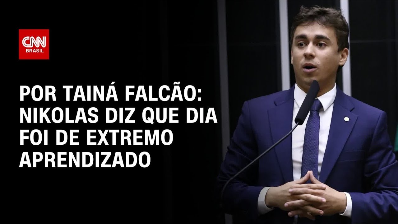 Nikolas diz que dia na Câmara foi de extremo aprendizado | BASTIDORES ...