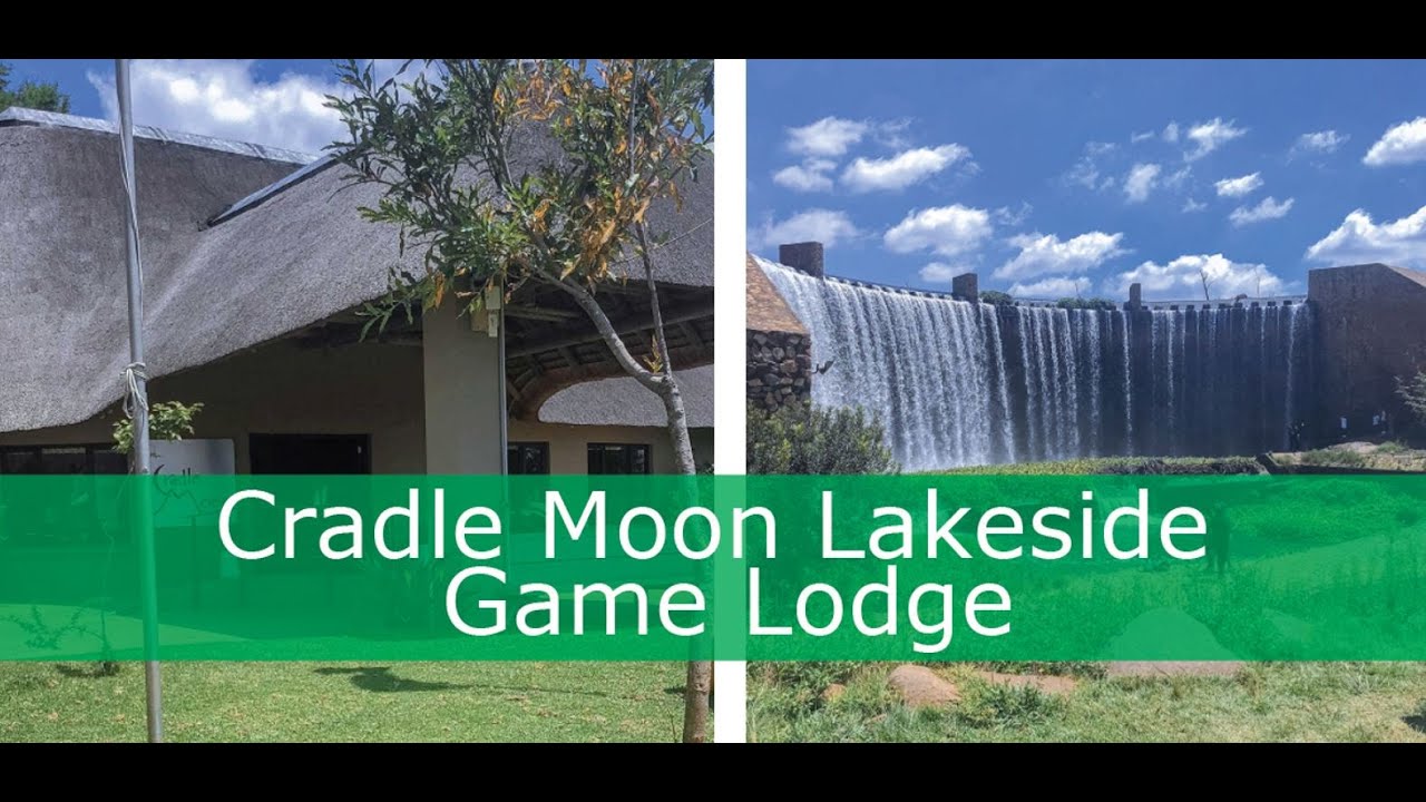 Cradle Moon Lakeside Game Lodge Adventure Film And Food Review YouTube cradle-moon-lakeside-game-lodge-adventure-film-and-food-review-youtube