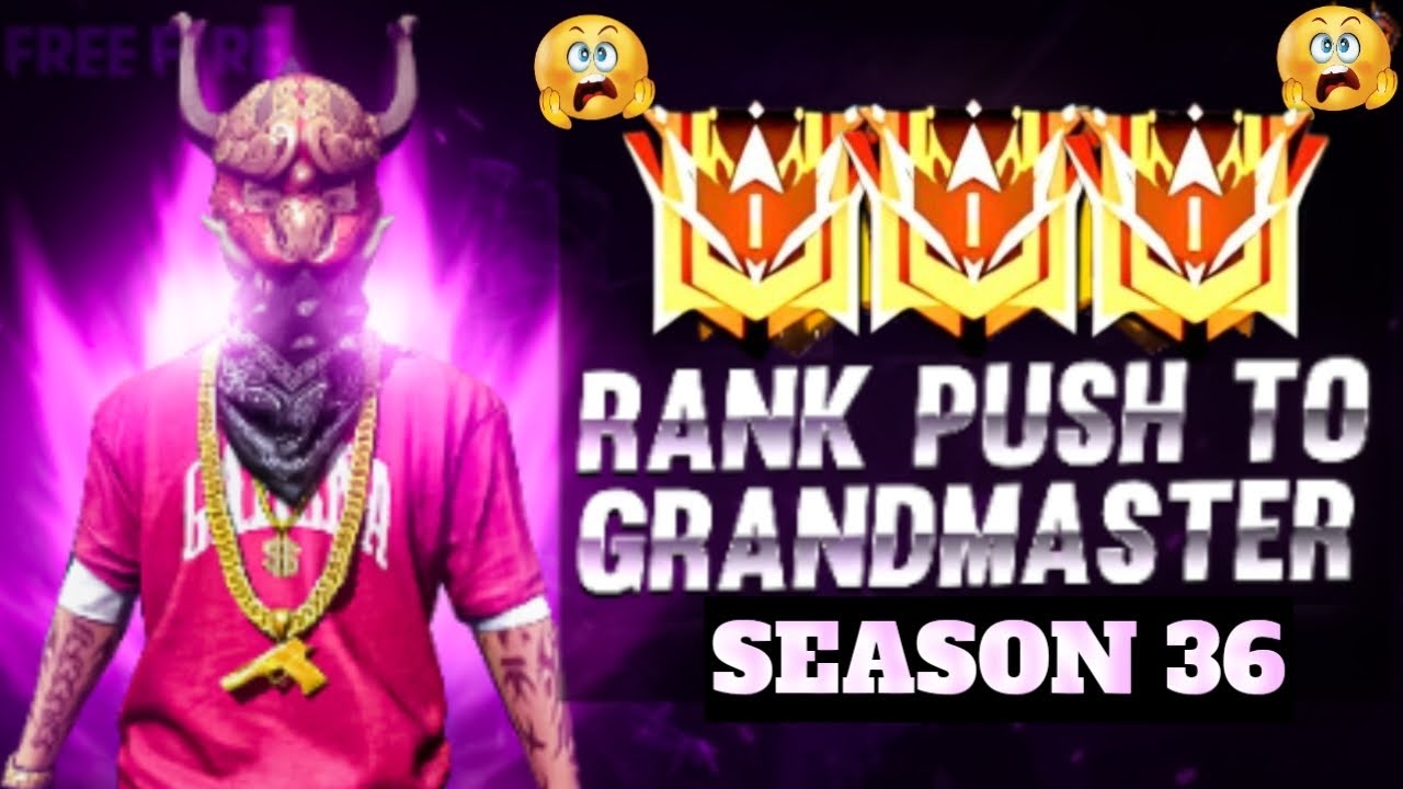 BR RANK SEASON 36 SQUAD RANK PUSH MASTER TO GRANDMASTER RANK PUSH TIPS ...