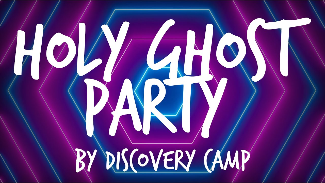 HOLY GHOST PARTY by Discovery Camp LYRIC VIDEO - YouTube