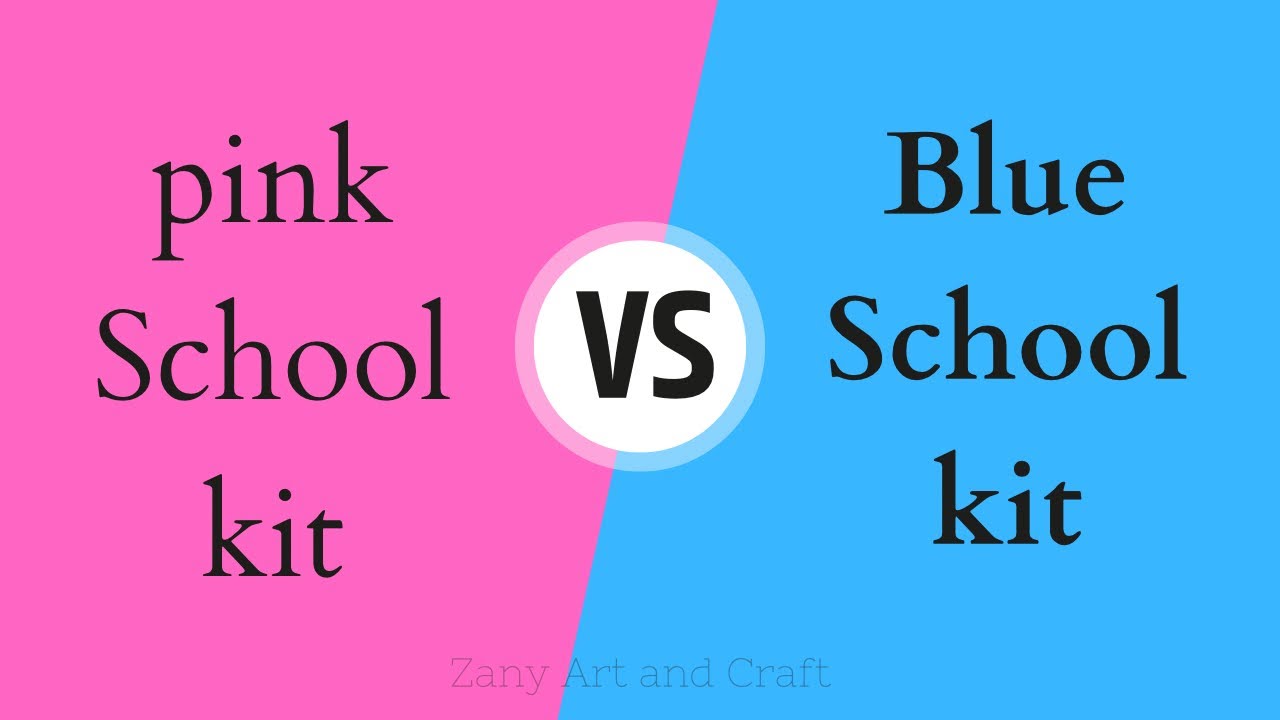 Pink VS Blue School Kit 💖💙 - YouTube