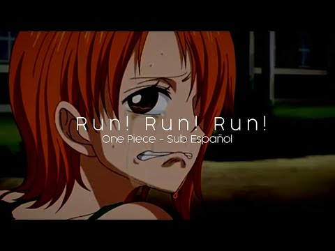 Run! Run! Run! - Otsuki Maki『 One Piece | Ending 2 FULL Sub Español + Romaji 』(AMV)