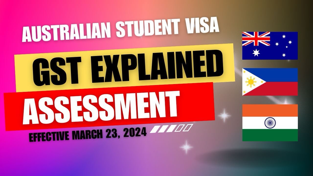 Genuine Student Test EXPLAINED GST Australia Student Visa Update (You ...