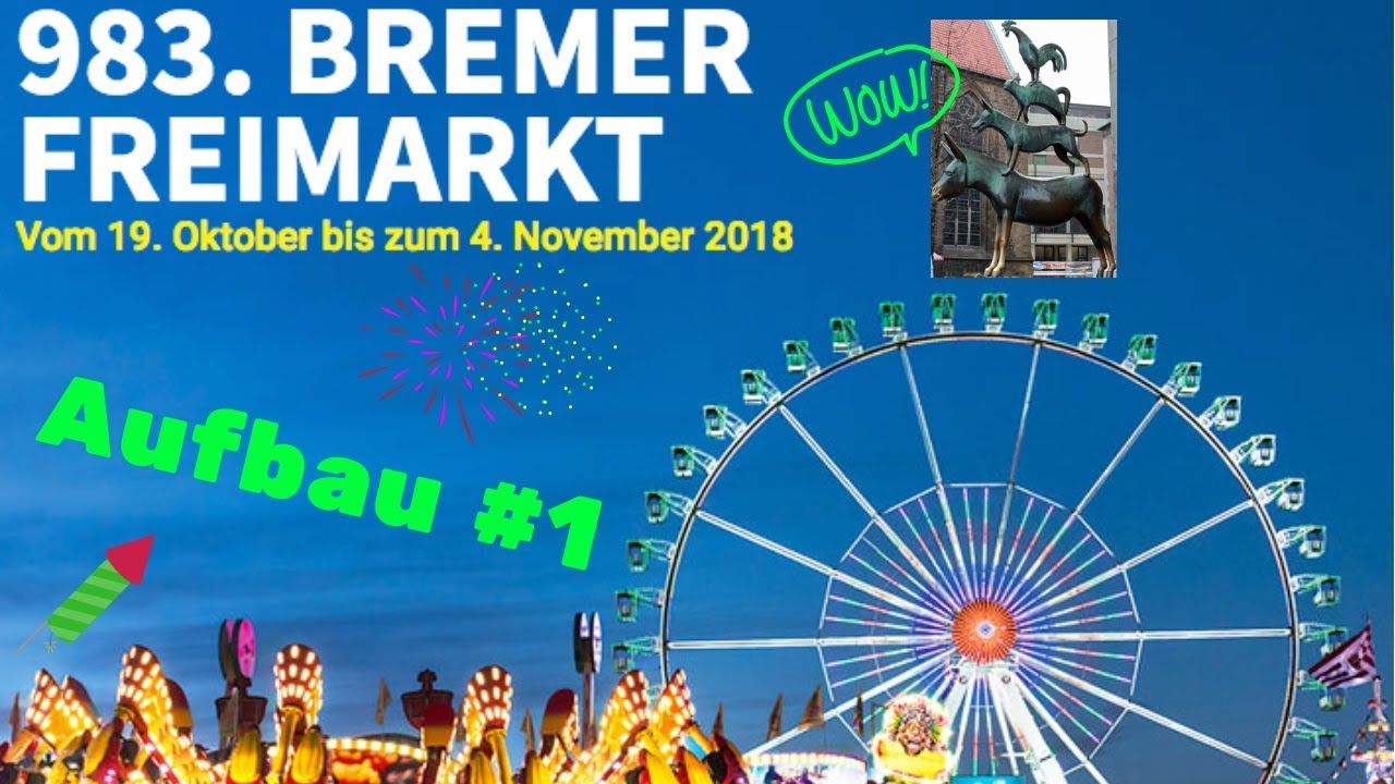 Bremer Freimarkt 2018 - Aufbau #1 - YouTube
