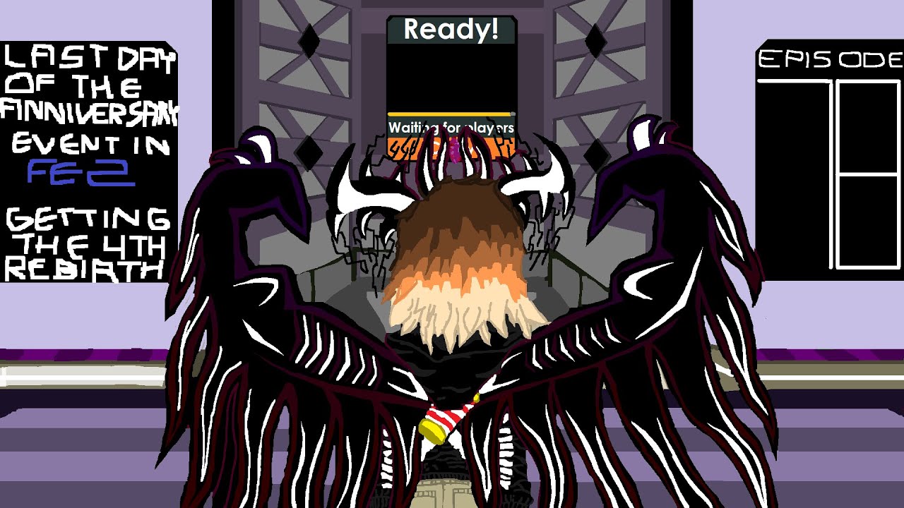 LAST DAY OF THE BIRTHDAY EVENT IN FE2! GETTING THE 4TH REBIRTH! Let's ...