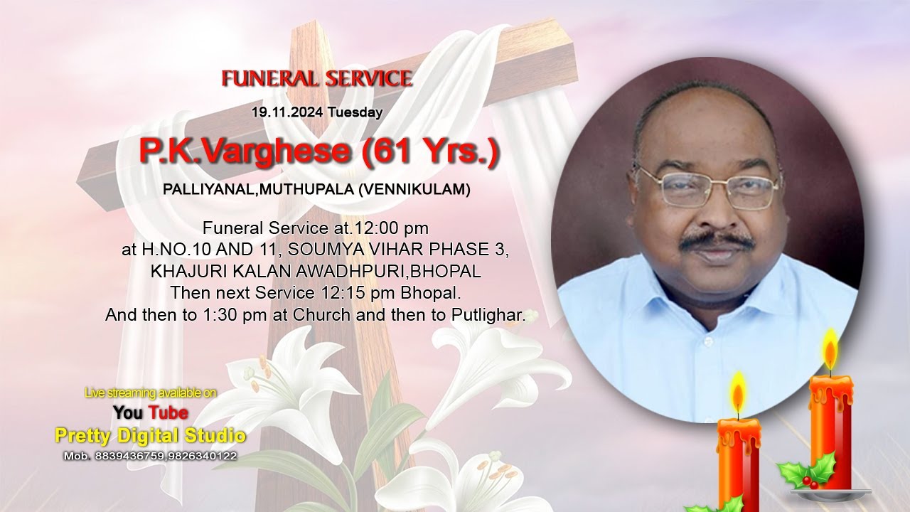 funeral service of Mr. P.K.Varghese - YouTube