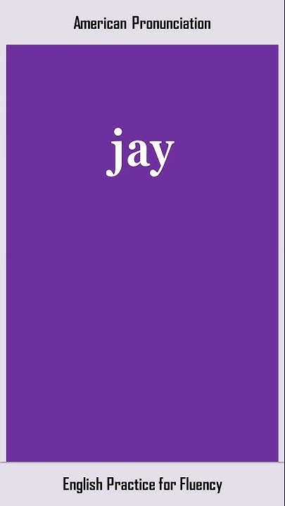 jay, How to Say or Pronounce JAY in American, British English ...