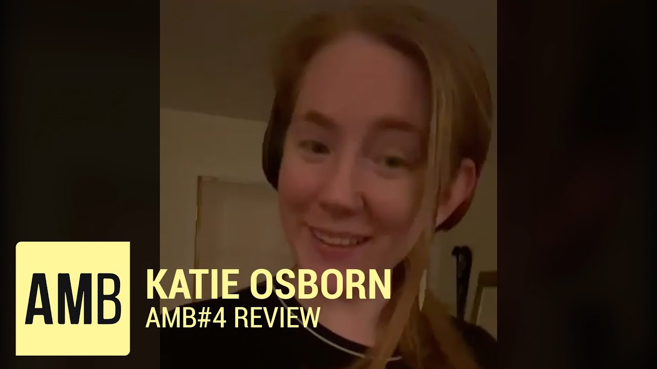 Kate Osborn | Review of AMB#4 - YouTube