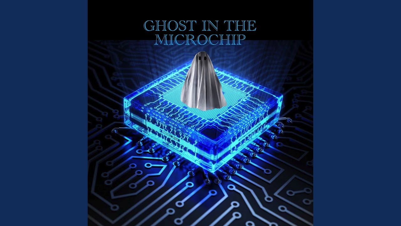 Ghost in the Microchip - YouTube