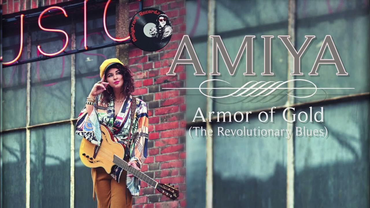 Amiya - Armor of Gold (the Revolutionary Blues) (Album ROOTS) - YouTube Music