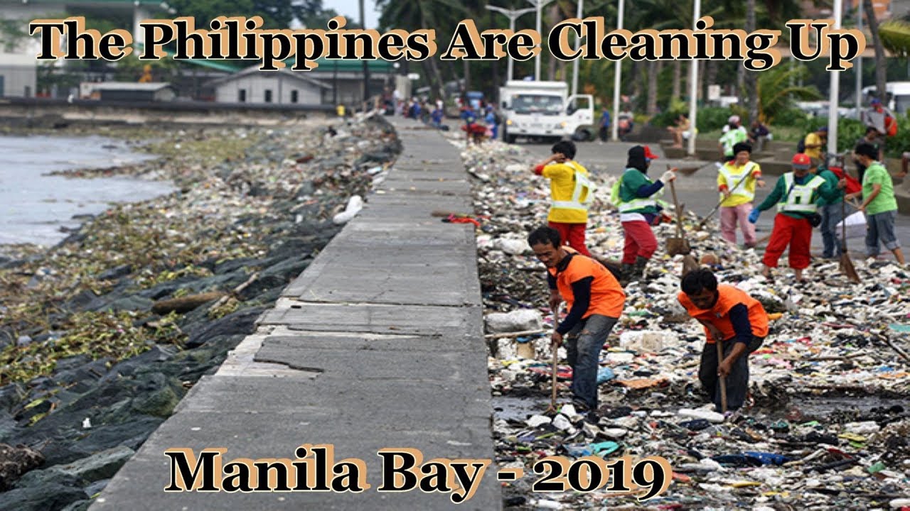 The Philippines Are Cleaning Up Manila Bay - 2019 - YouTube