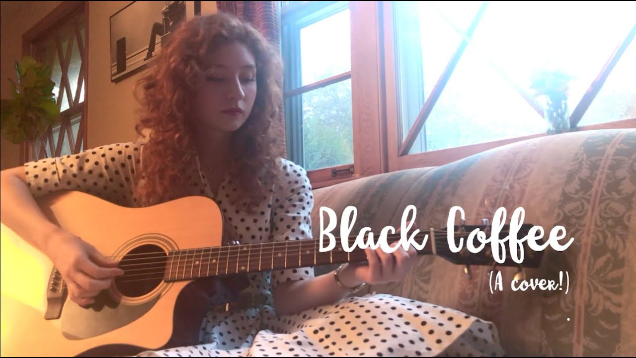 Black Coffee (Cover) - Allison Young - YouTube