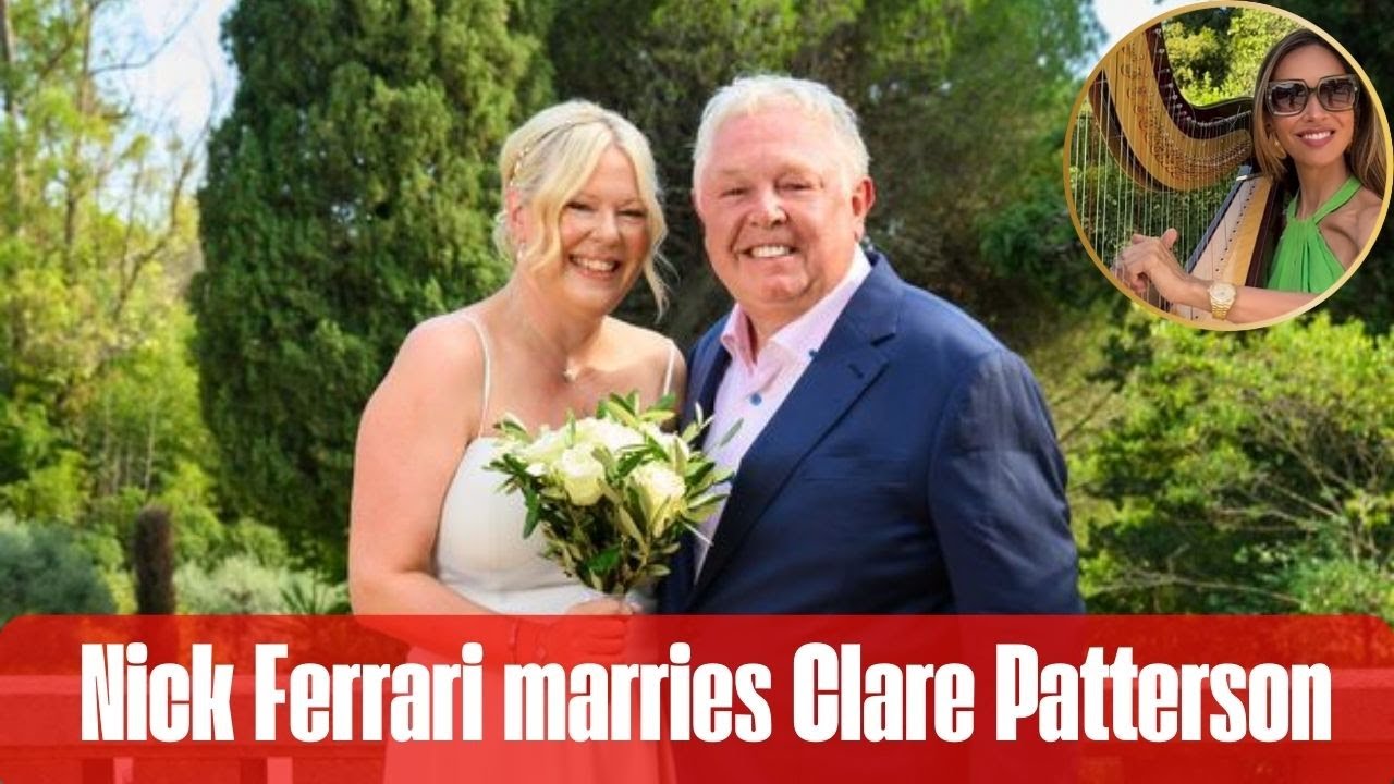 This Morning’s Nick Ferrari Weds Clare Patterson in Star Studded French ...