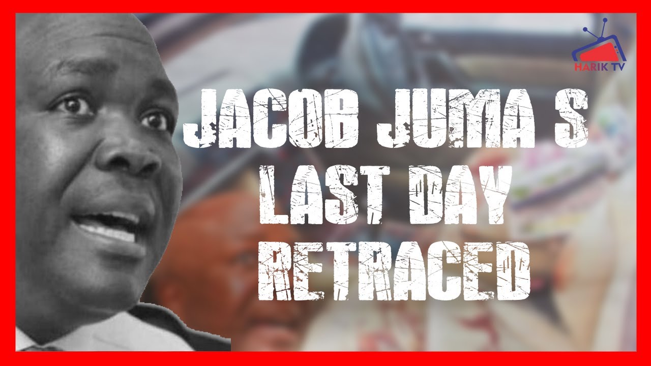 JACOB JUMA'S LAST DAY RETRACED #respect #trending #HARIKTV - YouTube