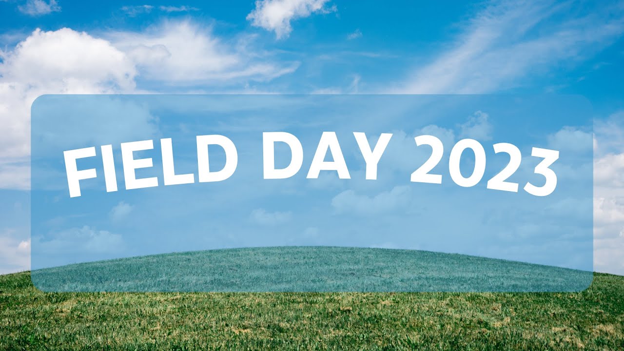 Field Day 2023 - YouTube