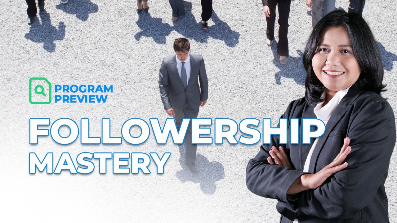 Program Preview - Followership Mastery - YouTube