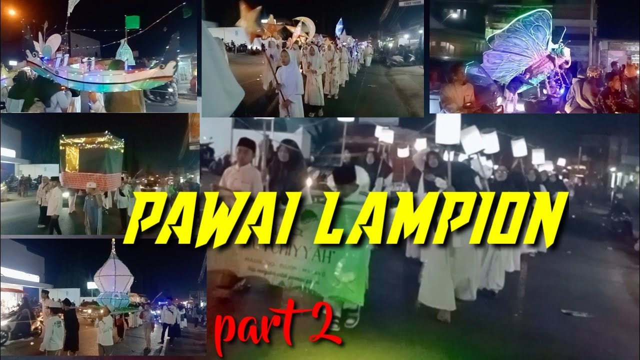 Pawai Lampion majelis Sholawat HJB part 2 - YouTube