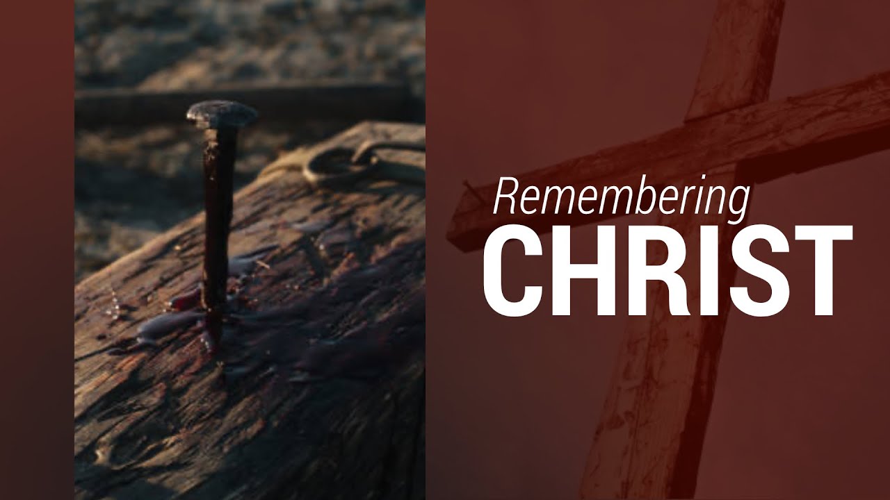 Remembering Christ - Lesson 2: The Blood - YouTube