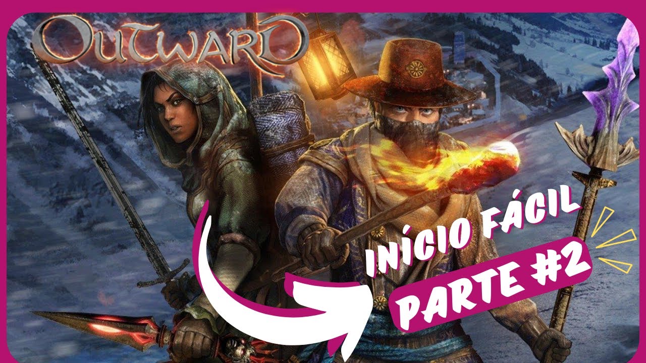 Outward Definitive Edition Tutorial #2 de Início detalhado e mais ...