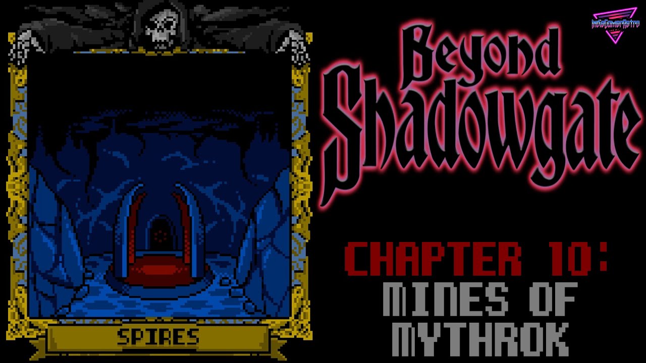 Beyond Shadowgate [PC] | Chapter 10 | Mines of Mythrok - YouTube