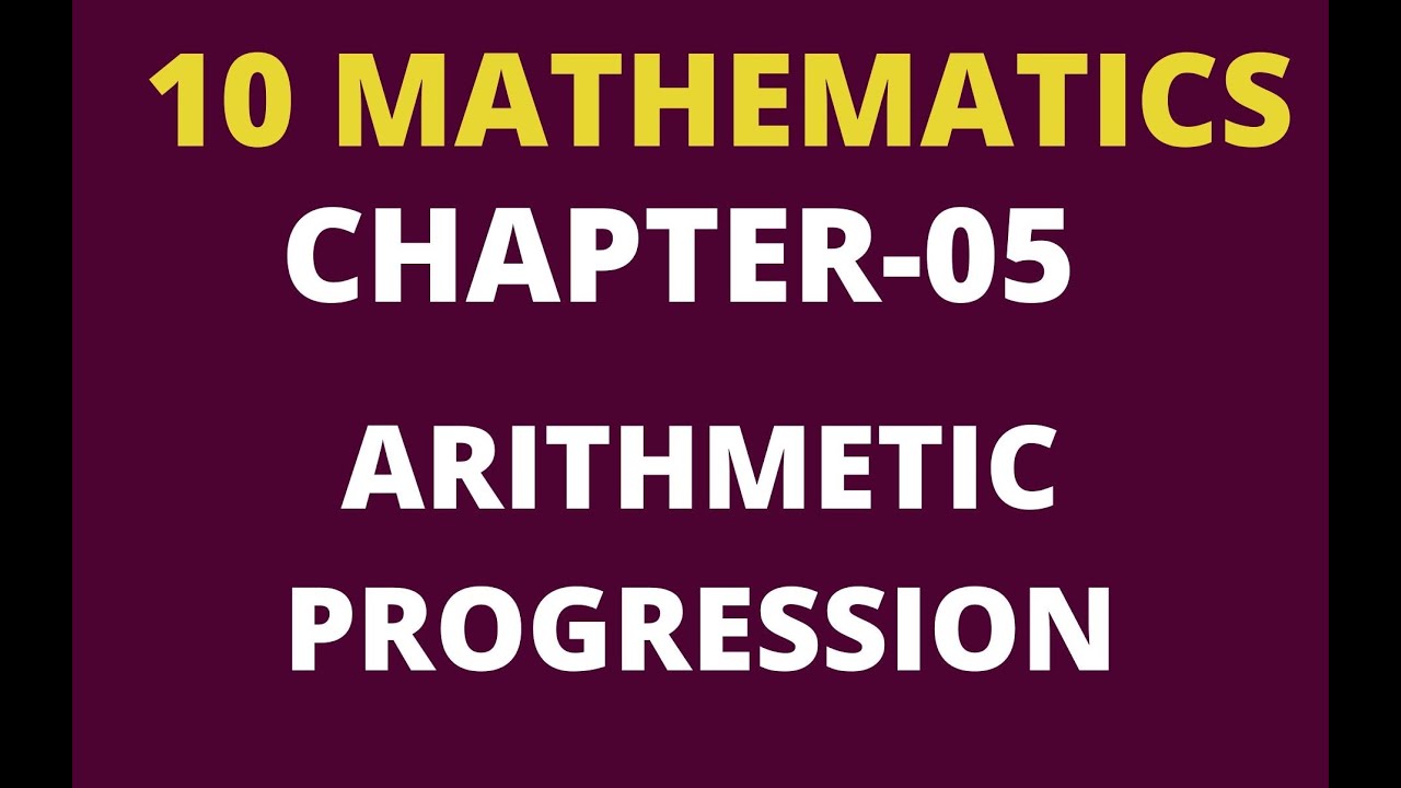 10th CLASS MATHS CHAPTER-05//ARITHMETIC PROGRESSION//LECT-01 - YouTube