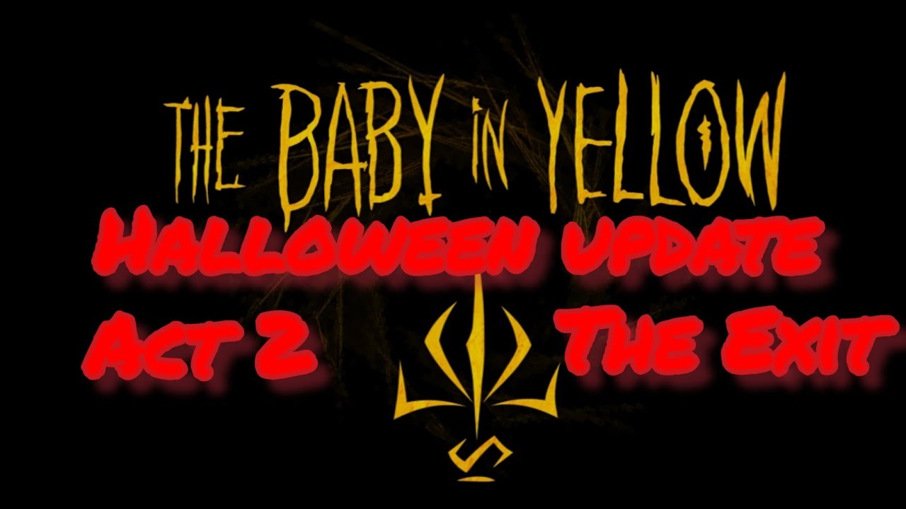Playing The baby in yellow Halloween 2024 update full gameplay Act 2 ...