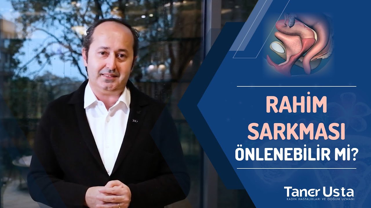 Rahim Sarkması Önlenebilir Mi? - Prof. Dr. Taner Usta - YouTube