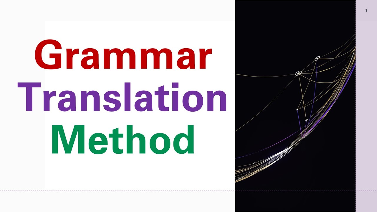 Grammar Translation Method, Prussian Method, Deductive Approach ...