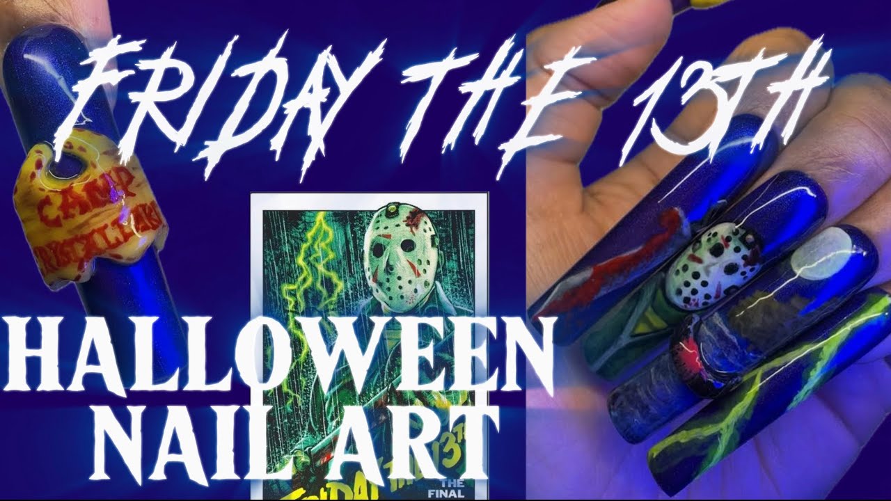 FRIDAY THE 13TH HALLOWEEN NAIL ART TUTORIAL 👻🔪🏕️ step by step nail art tutorial + 3D nail art ⚡️ ...