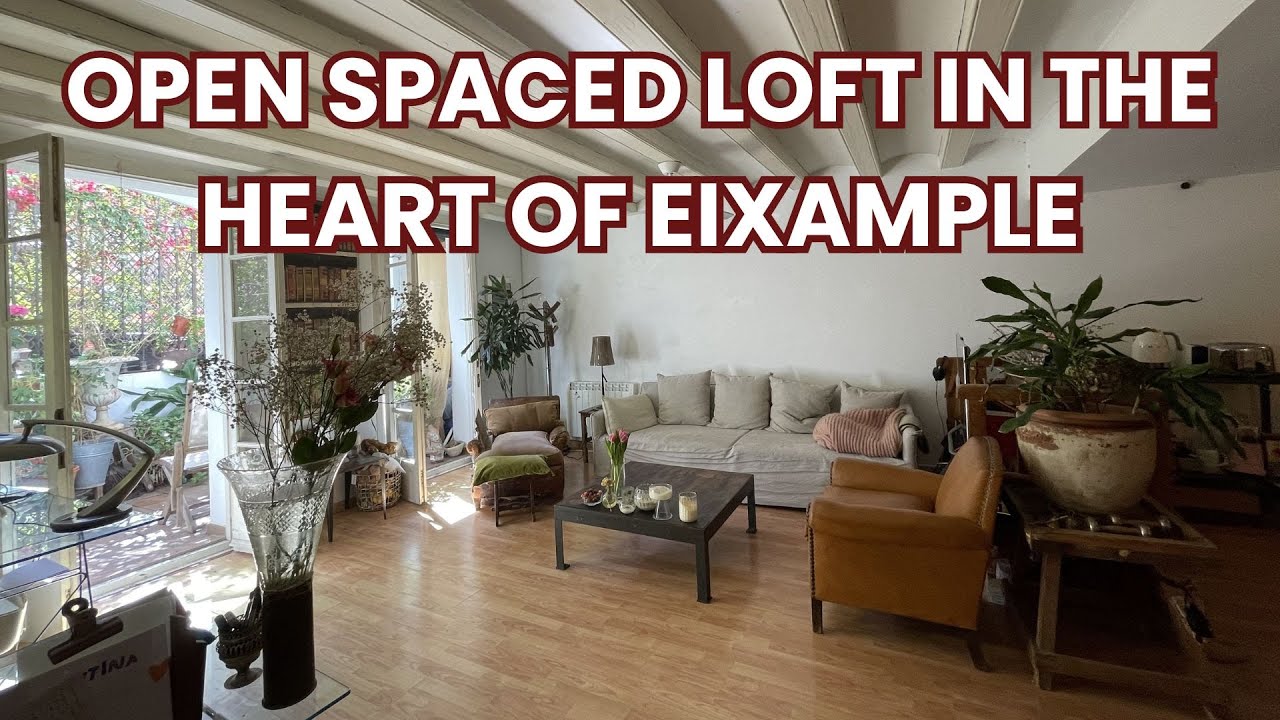 Open Spaced Loft in the Heart of Eixample for Sale | Barcelona ...