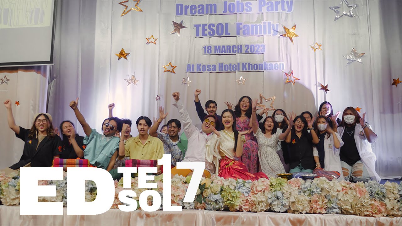 EDTESOL17 KKU (การสอนภาษาอังกฤษฯ) - 'TESOL Byenior 2023' Official Video ...