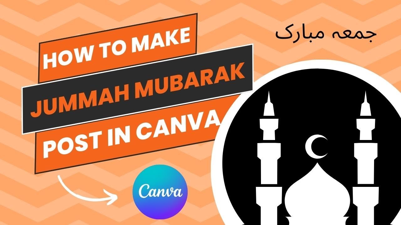 How to make jummah mubarak post in canva - YouTube