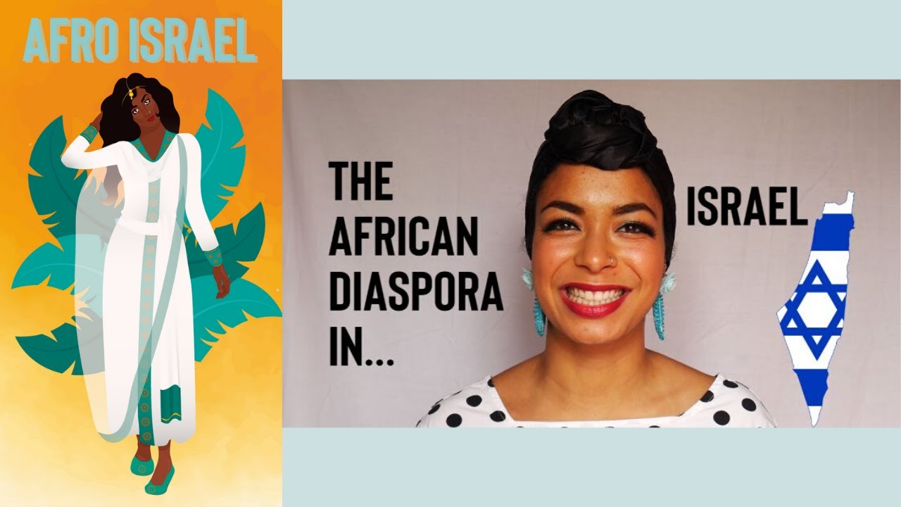 AFRO ISRAEL: The African Diaspora In Israel - YouTube