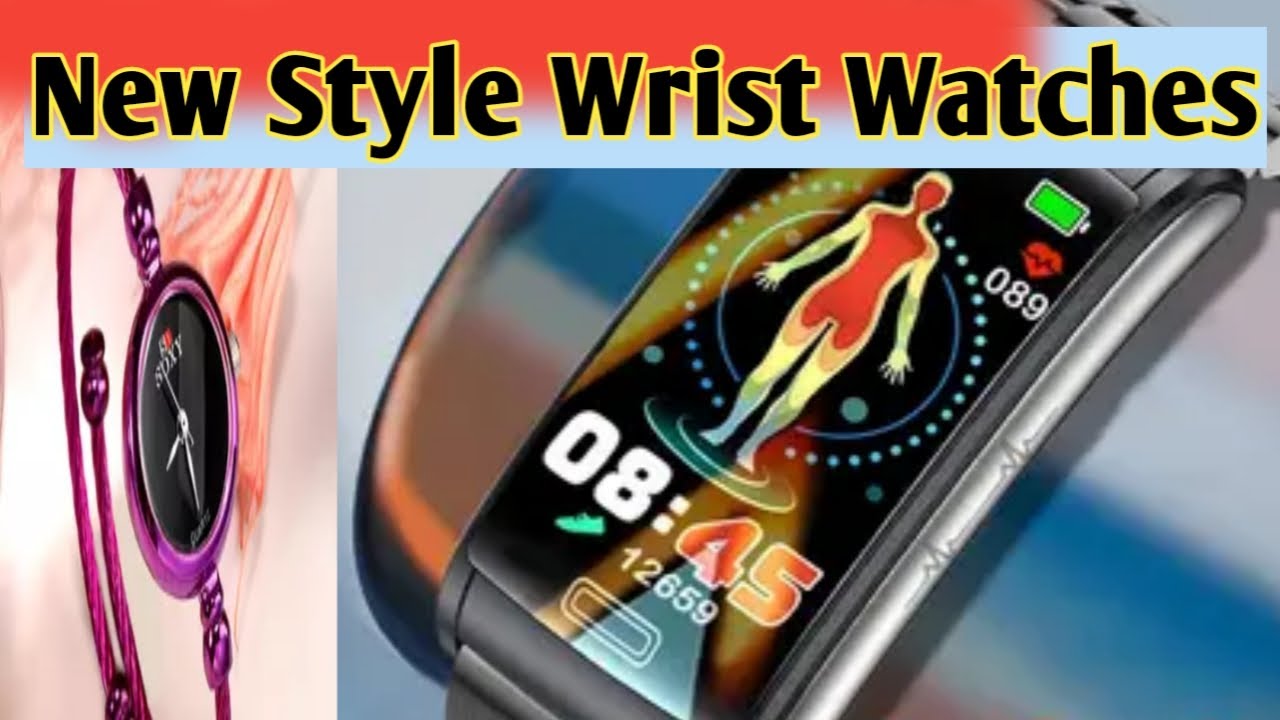 New Style latest wriest watches | Beautiful Watches - YouTube