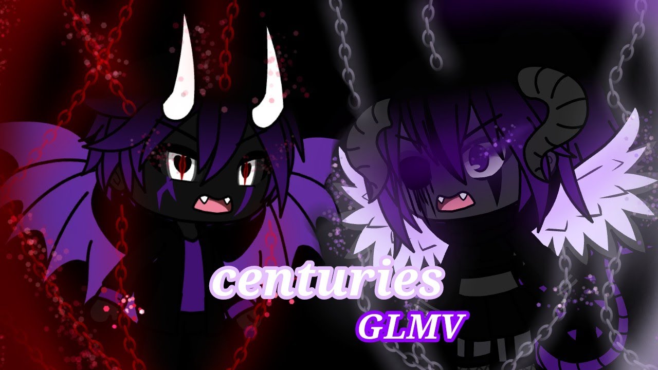Centuries ||GLMV|| part 3 of "stfd" (original concept?) - YouTube Music
