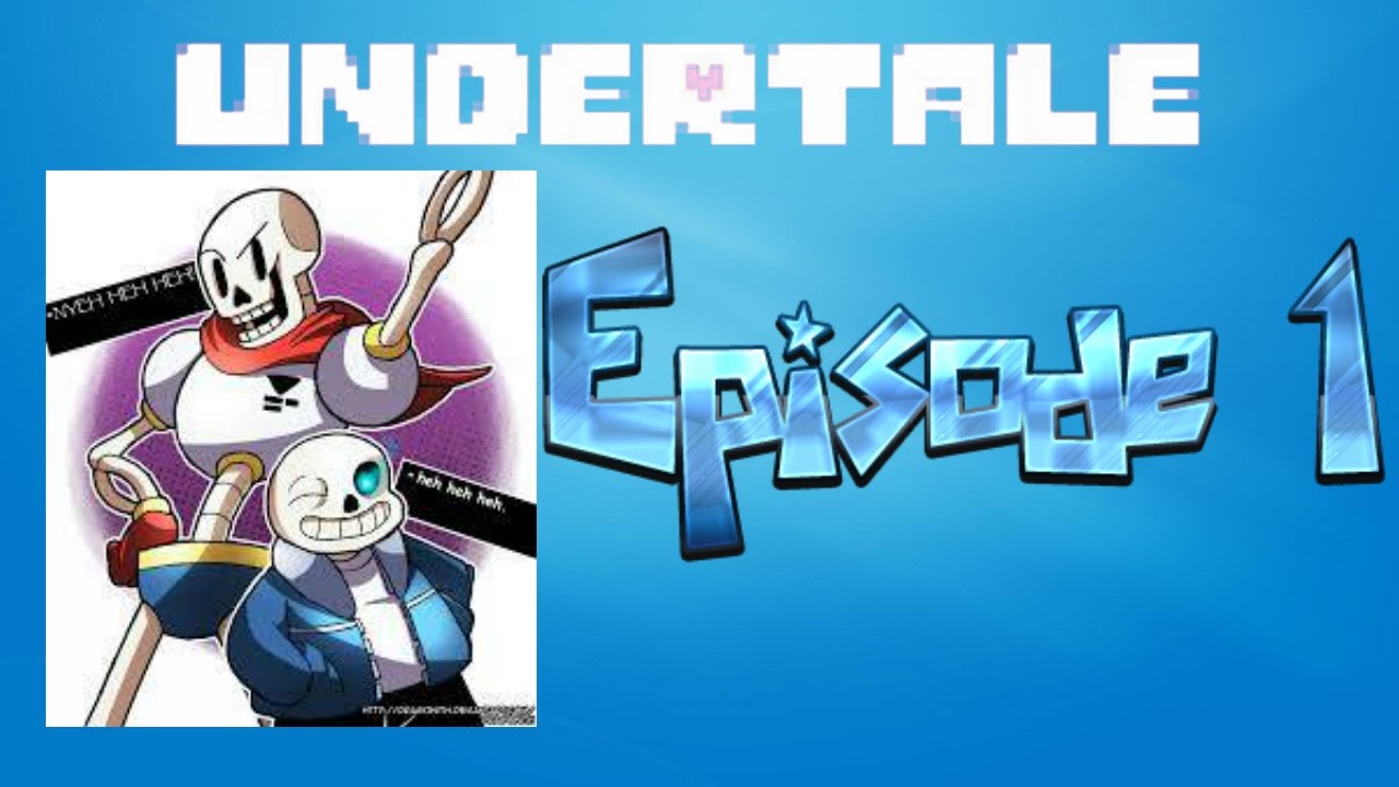 Undertale!!! | episode #1 - YouTube
