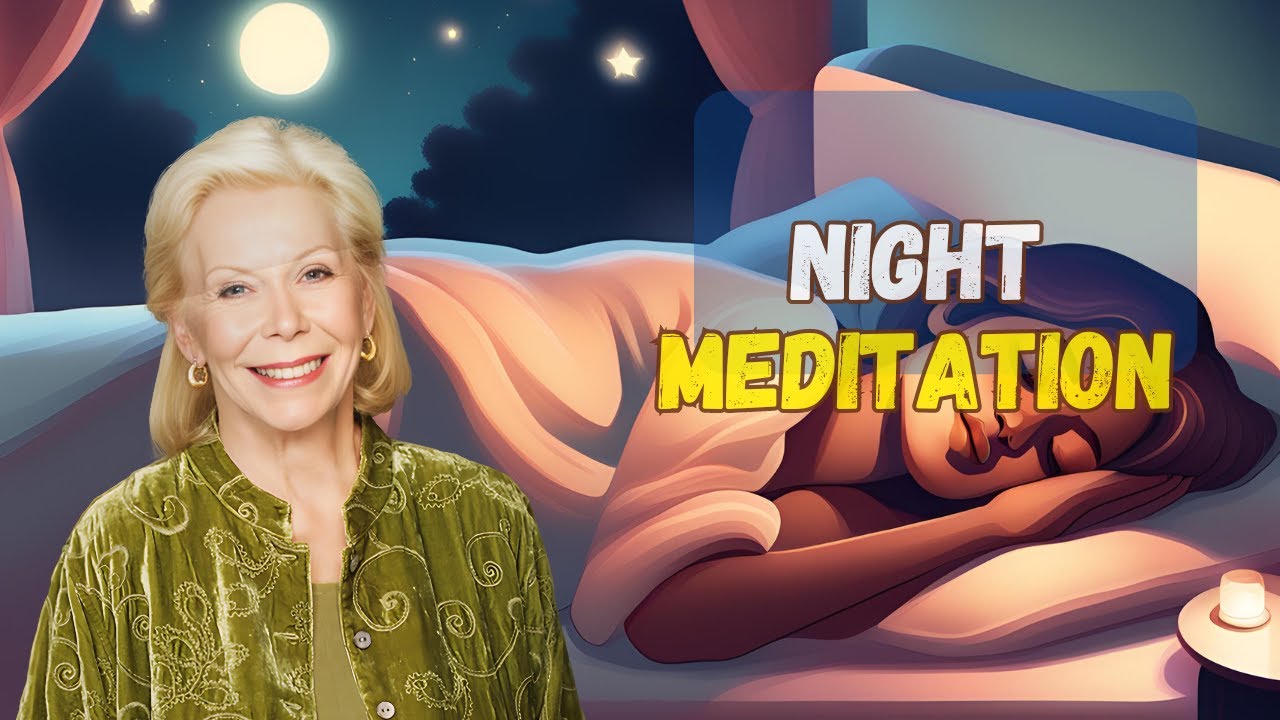Relaxing Evening: Louise Hay's Calming Meditation and Affirmations ...